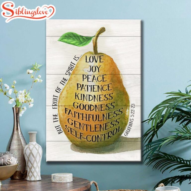 Bible Verse Galatians 522-23 The Fruit Of The Spirit Canvas Art ...