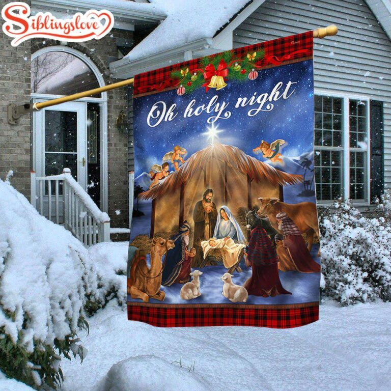 Christmas Flag Nativity Scene Oh Holy Night Jesus Was Born House And ...